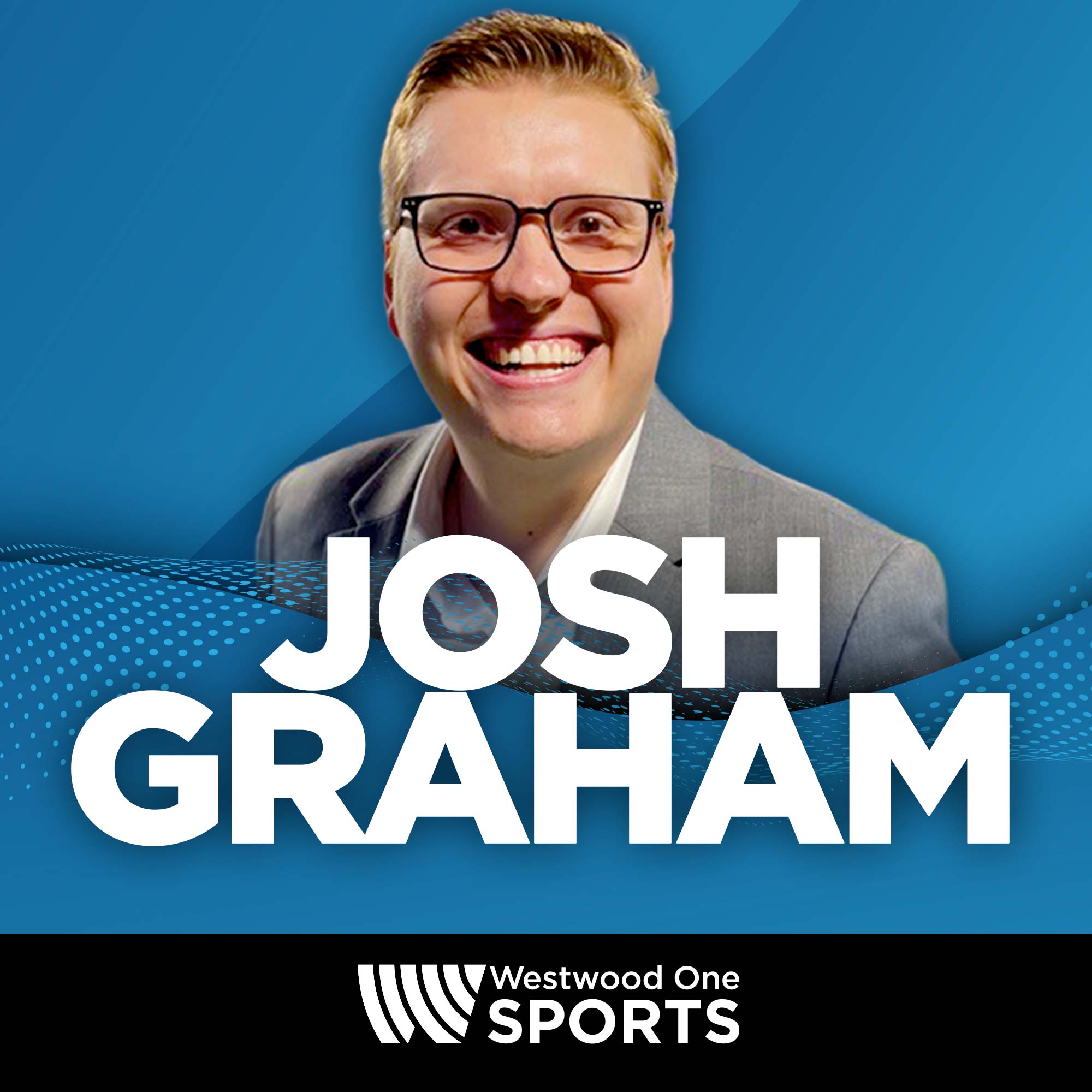 Josh Graham | Westwood One